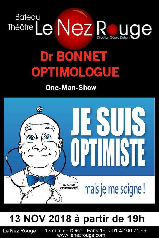 Je suis optimiste, mais je me soigne. Dr BONNET | Humour | Weclap