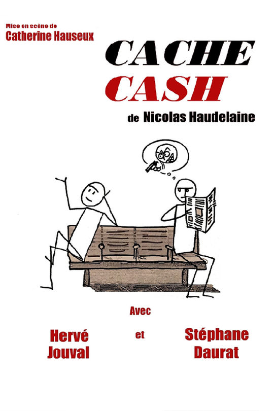 Cache Cash | Théâtre | Weclap