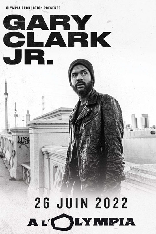 GARY CLARK JR | Musique | Weclap