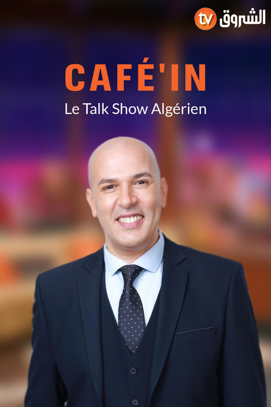 Café'in sur Echourouk TV | Emission TV | Weclap