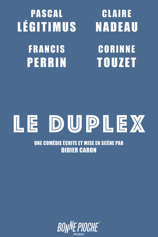 Le Duplex | Théâtre | Weclap