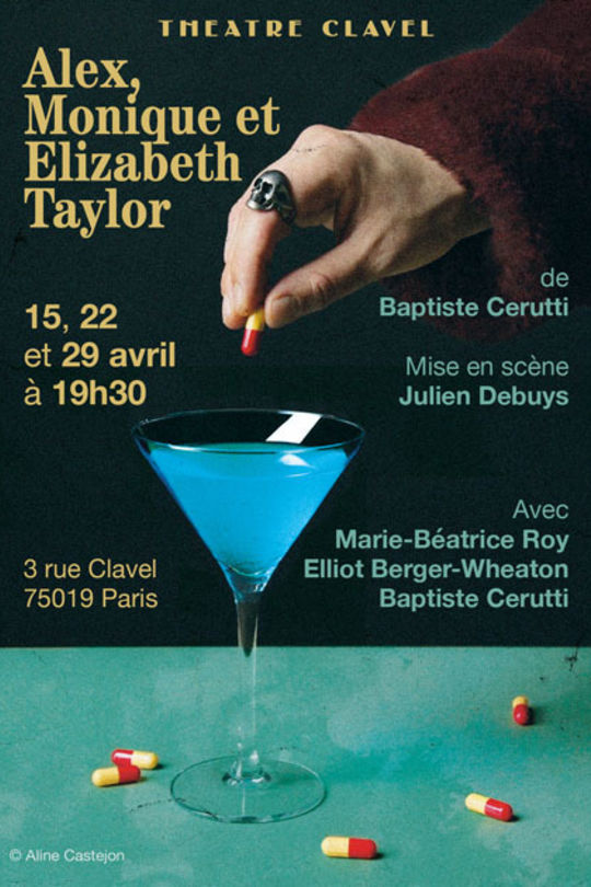 Alex, Monique et Elizabeth Taylor | Théâtre | Weclap
