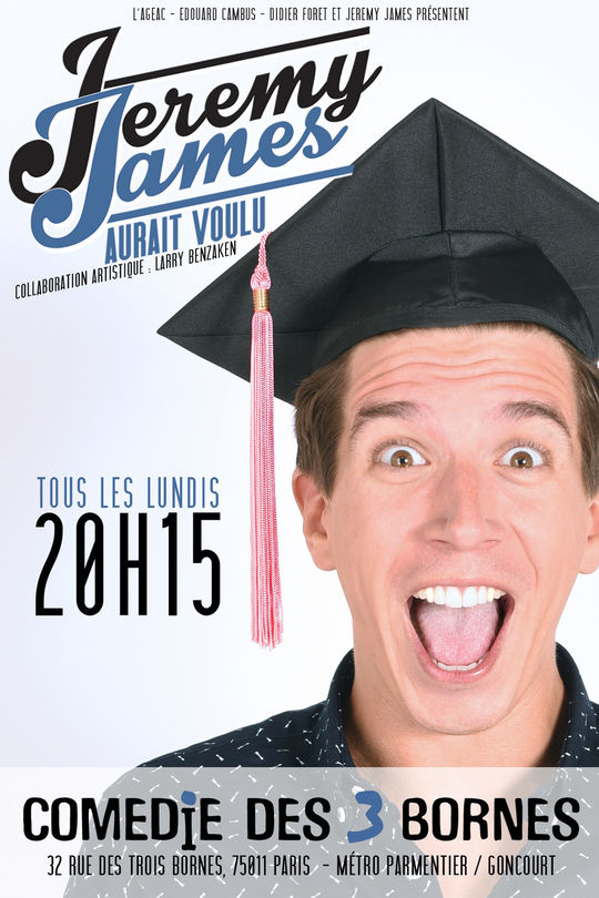 Jérémy James aurait voulu | Humour | Weclap